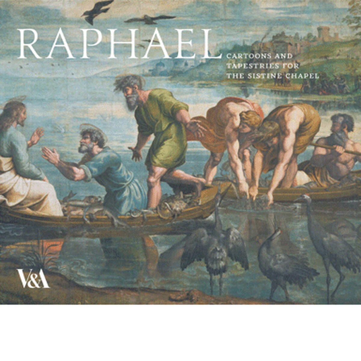 Raphael: Cartoons And Tapestries For The Sistine Chapel | V&A Shop
