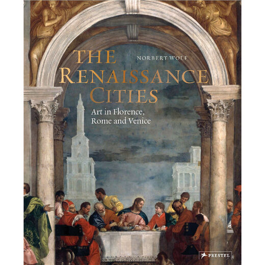 The Renaissance Cities: Art In Florence, Rome & Venice Book | V&A Shop